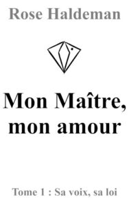 Maître et soumise, leur histoire - Steve Haldeman